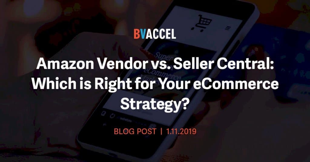 Amazon-vendor-vs.-seller-central:-which-is-right-for-your-ecommerce ...