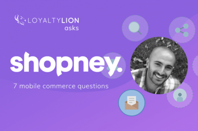 7 Mobile Commerce And Loyalty Questions With Shopney | Ecommerce Fastlane