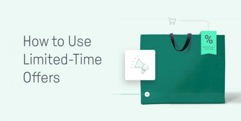 How To Use Limited-Time Offers | Ecommerce Fastlane
