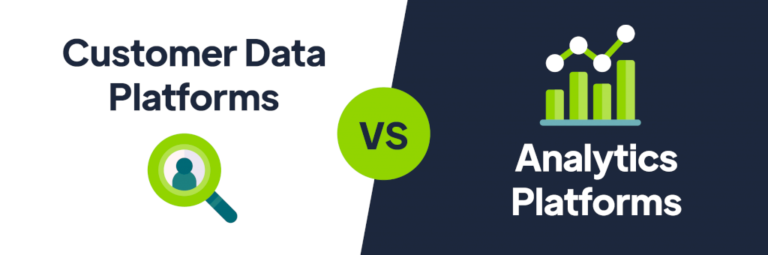 Customer Data Platforms Vs. Analytics Platforms | Ecommerce Fastlane