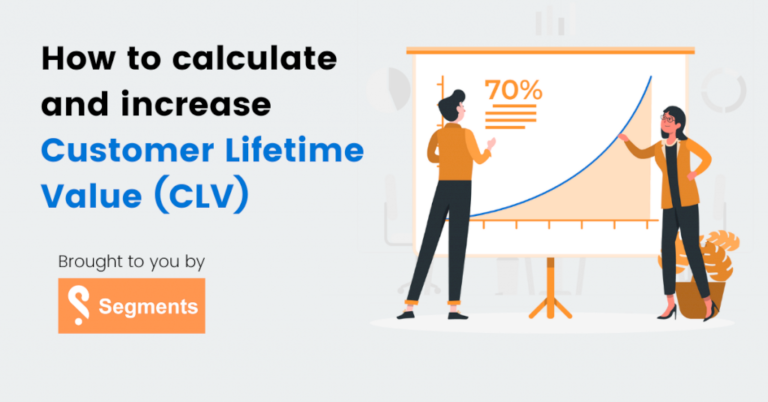 How To Calculate And Increase Customer Lifetime Value (CLV) | Ecommerce ...