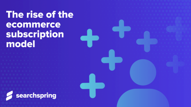 The Rise Of The Ecommerce Subscription Model | Ecommerce Fastlane