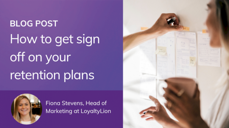 How To Get Sign Off On Your Retention Plans