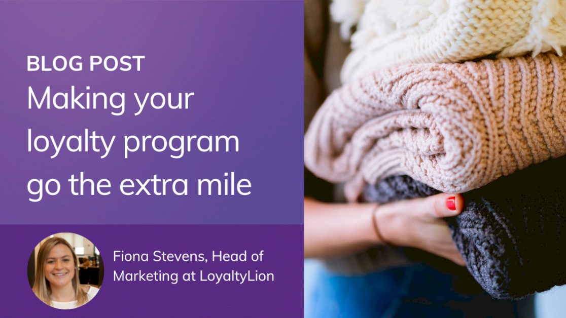 Making Your Loyalty Program Go The Extra Mile | Ecommerce Fastlane