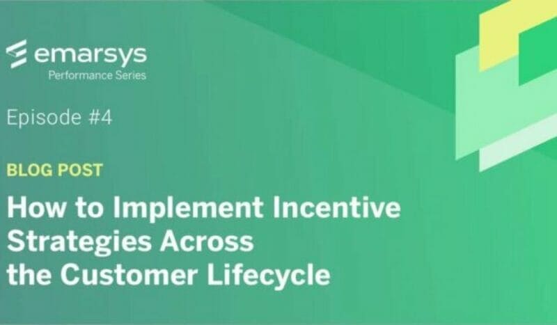 How To Implement Incentive Strategies Across The Customer Lifecycle ...