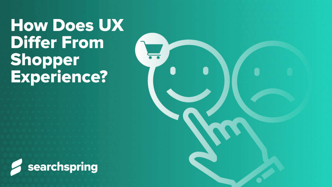 User Experience Vs Shopper Experience | Ecommerce Fastlane