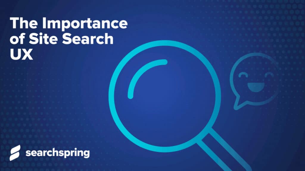 The Importance Of Site Search UX | Ecommerce Fastlane