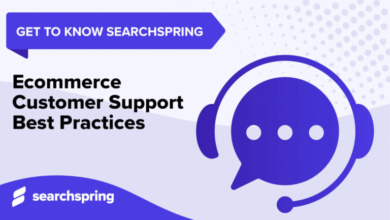 Ecommerce Customer Support Best Practices | Ecommerce Fastlane