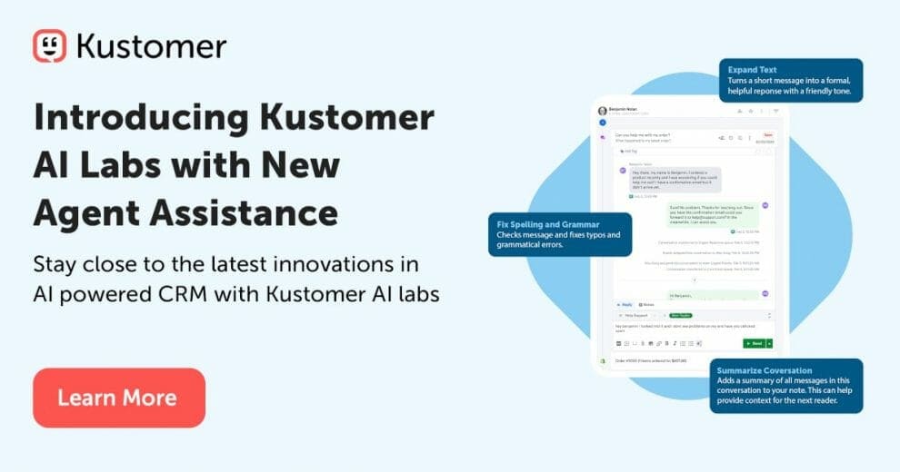 Introducing Kustomer AI Labs With New Agent Assistance | Ecommerce Fastlane