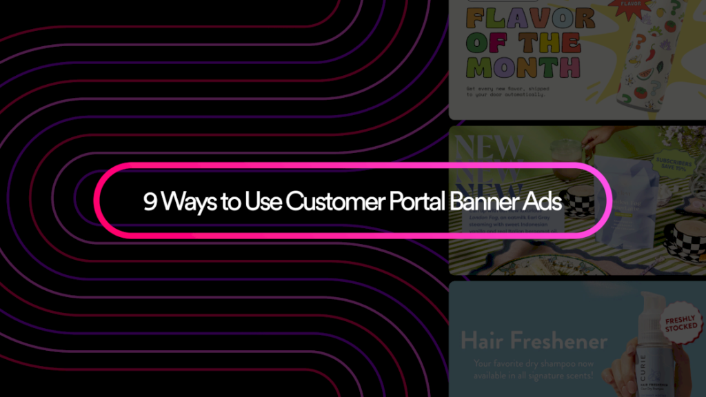 9 Ways To Use Customer Portal Banner Ads To Boost AOV (+ 32 Examples ...