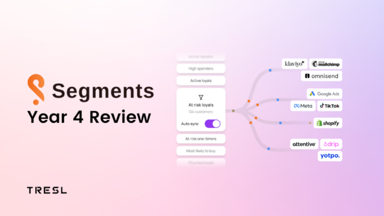 Segments Year 4 Review | Ecommerce Fastlane