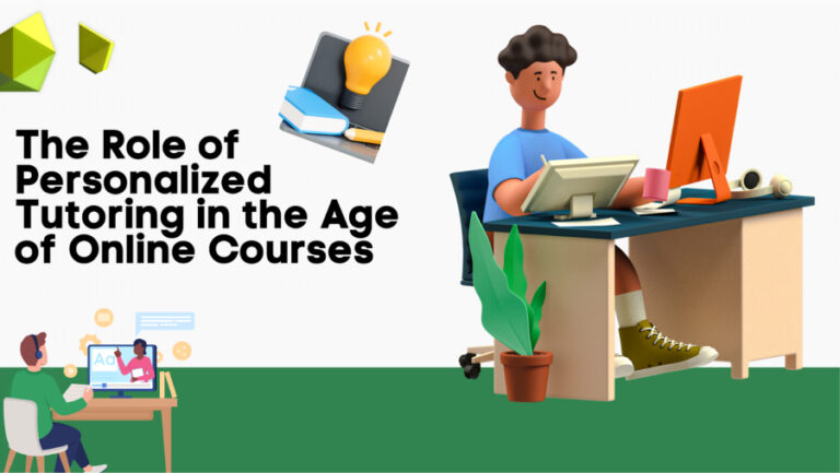 The Role Of Personalized Tutoring In The Age Of Online Courses ...