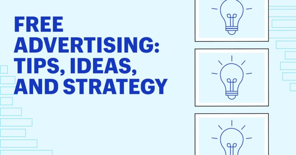 8 Free Advertising Ideas For Your Business In 2024 | Ecommerce Fastlane