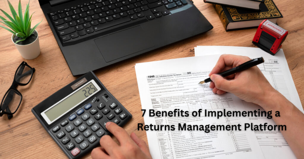 7 Benefits Of Implementing A Returns Management Platform | Ecommerce ...
